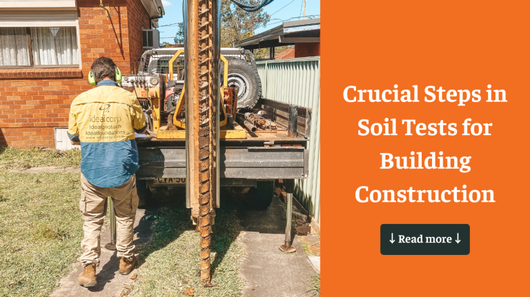 Crucial Steps in Soil Tests for Building Construction - Ideal Geotech